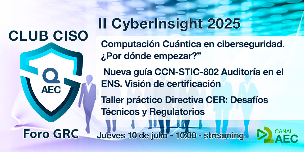 II CyberInsight del Club CISO 2025 - AEC