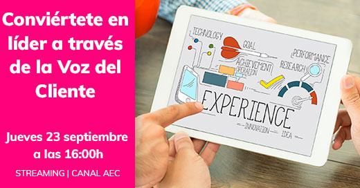Conviértete en líder a través de la Voz de Cliente - AEC
